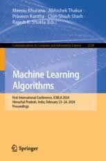 Machine Learning Algorithms: First International Conference, ICMLA 2024 ...