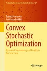 Convex Stochastic Optimization: Dynamic Programming and Duality in Discrete Time | SpringerLink