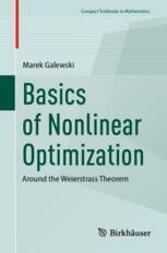Basics of Nonlinear Optimization: Around the Weierstrass Theorem ...