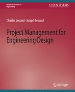 Project Management for Engineering Design | SpringerLink