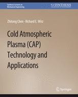 Cold Atmospheric Plasma (CAP) Technology and Applications | Springer ...