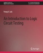 An Introduction to Logic Circuit Testing | Springer Nature Link ...