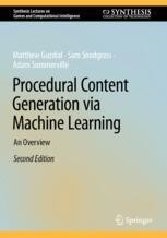 Procedural Content Generation via Machine Learning: An Overview | SpringerLink