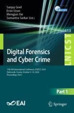 Digital Forensics and Cyber Crime: 15th EAI International Conference, ICDF2C 2024, Dubrovnik ...