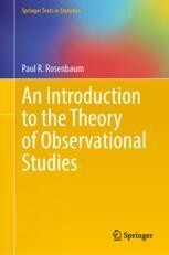 An Introduction to the Theory of Observational Studies | Springer ...