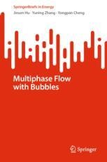 Multiphase Flow with Bubbles | SpringerLink
