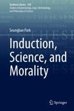 Induction, Science, and Morality | Springer Nature Link (formally SpringerLink)