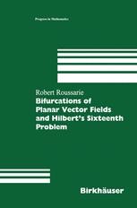 Bifurcations of Planar Vector Fields and Hilbert's Sixteenth Problem ...
