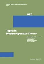 Topics in Modern Operator Theory: 5th International Conference on ...