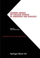 Modern Trends of Colloid Science in Chemistry and Biology: International Symposium on Colloid ...