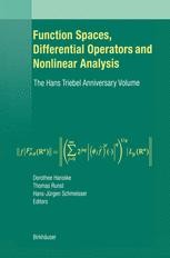 Function Spaces, Differential Operators and Nonlinear Analysis: The Hans Triebel Anniversary ...