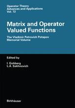 Matrix and Operator Valued Functions: The Vladimir Petrovich Potapov Memorial Volume | SpringerLink