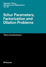 Schur Parameters, Factorization and Dilation Problems | SpringerLink