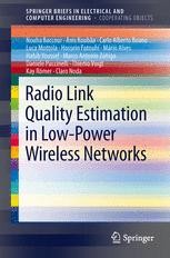 Radio Link Quality Estimation in Low-Power Wireless Networks | SpringerLink