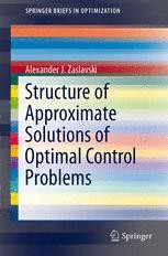 Structure of Approximate Solutions of Optimal Control Problems ...