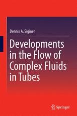 Developments in the Flow of Complex Fluids in Tubes | SpringerLink