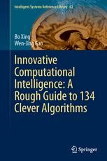 Innovative Computational Intelligence: A Rough Guide to 134 Clever ...