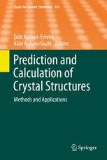 Prediction and Calculation of Crystal Structures: Methods and ...