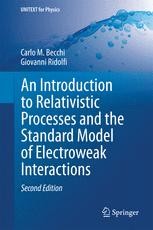 An Introduction to Relativistic Processes and the Standard Model of Electroweak Interactions ...