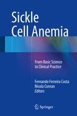 Sickle Cell Anemia: From Basic Science to Clinical Practice | SpringerLink