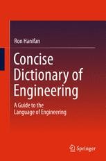 Concise Dictionary of Engineering: A Guide to the Language of ...