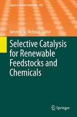 Selective Catalysis for Renewable Feedstocks and Chemicals | SpringerLink