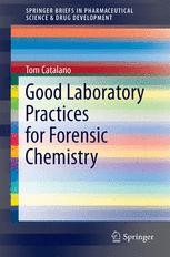 Good Laboratory Practices for Forensic Chemistry | Springer Nature Link ...