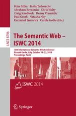 The Semantic Web – ISWC 2014: 13th International Semantic Web Conference, Riva del Garda, Italy ...