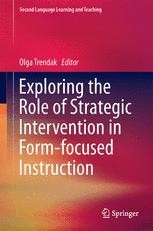 Exploring the Role of Strategic Intervention in Form-focused ...