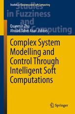 Complex System Modelling and Control Through Intelligent Soft ...