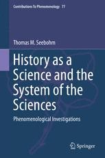 History as a Science and the System of the Sciences: Phenomenological ...