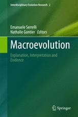 Macroevolution: Explanation, Interpretation and Evidence | SpringerLink