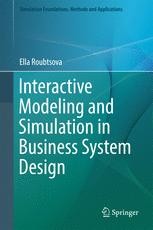 Interactive Modeling and Simulation in Business System Design ...