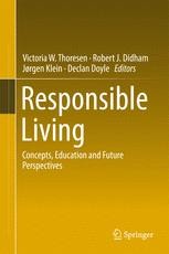 Responsible Living: Concepts, Education and Future Perspectives ...