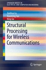 Structural Processing for Wireless Communications | SpringerLink