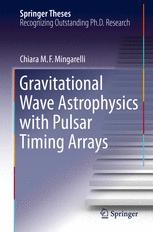 Gravitational Wave Astrophysics with Pulsar Timing Arrays | SpringerLink