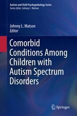 Comorbid Conditions Among Children with Autism Spectrum Disorders ...