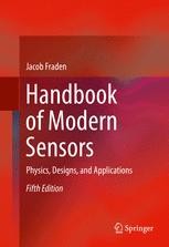 Handbook of Modern Sensors: Physics, Designs, and Applications ...