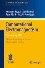 Computational Electromagnetism: Cetraro, Italy 2014 | SpringerLink