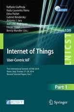 Internet of Things. User-Centric IoT: First International Summit ...