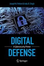 Digital Defense: A Cybersecurity Primer | SpringerLink