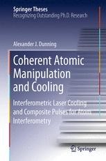 Coherent Atomic Manipulation and Cooling: Interferometric Laser Cooling ...