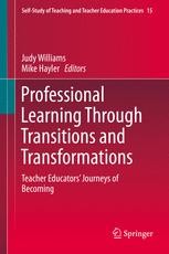 Professional Learning Through Transitions and Transformations: Teacher ...