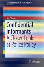 Confidential Informants: A Closer Look at Police Policy | SpringerLink