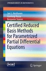 Certified Reduced Basis Methods for Parametrized Partial Differential Equations | SpringerLink