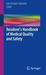 Resident’s Handbook of Medical Quality and Safety | SpringerLink