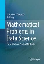 Mathematical Problems in Data Science: Theoretical and Practical ...