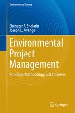 Environmental Project Management: Principles, Methodology, and ...