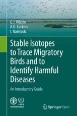 Stable Isotopes to Trace Migratory Birds and to Identify Harmful ...