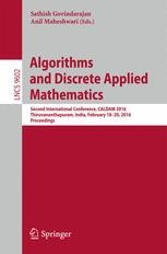 Algorithms and Discrete Applied Mathematics: Second International ...